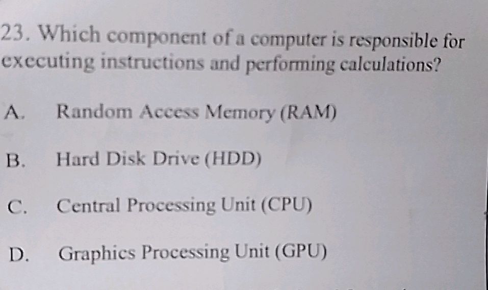 23. Which component of a computer is | StudyX