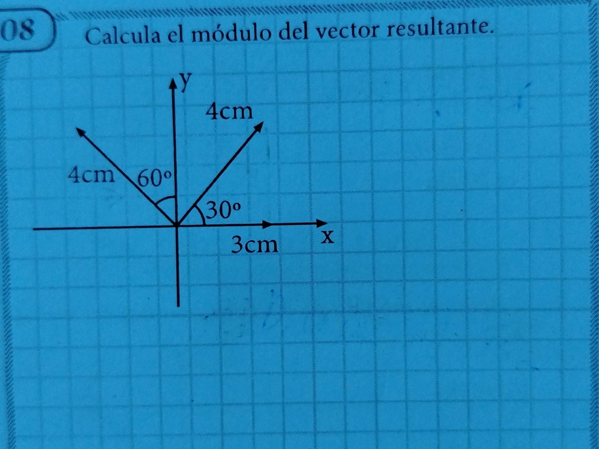 Calcula el módulo del vector resultante. | StudyX