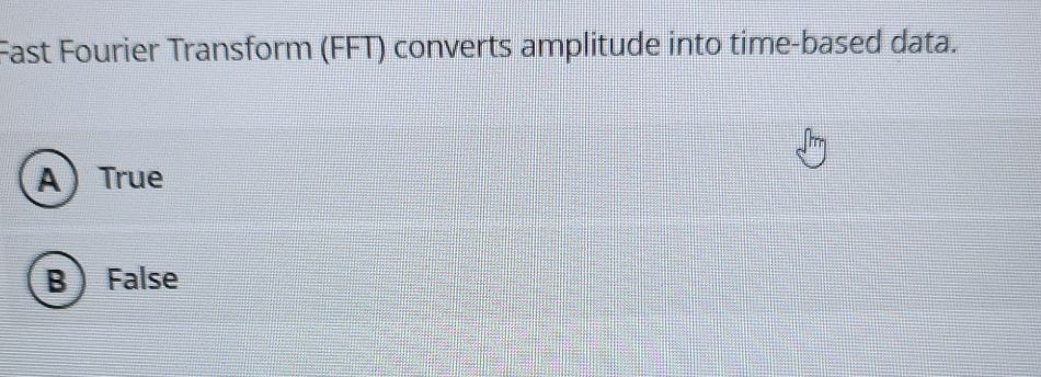 Fast Fourier Transform (FFT) converts | StudyX