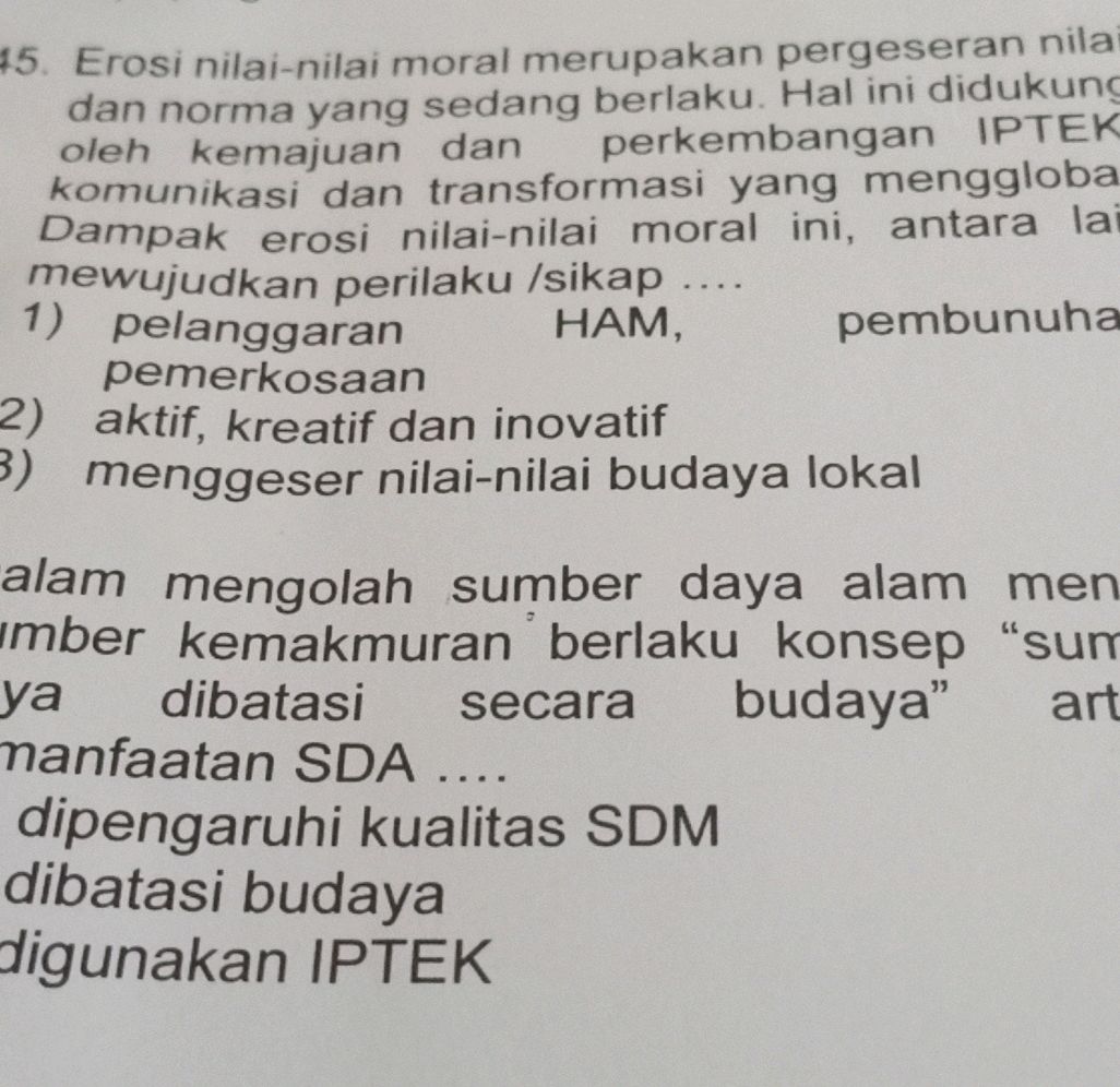 45. Erosi nilai-nilai moral merupakan | StudyX