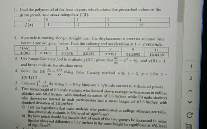 1. Find the polynomial of the least degree, | StudyX