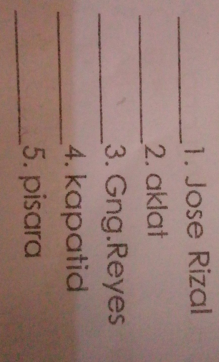 1. Jose Rizal 2. aklat 3. Gng. Reyes 4. | StudyX