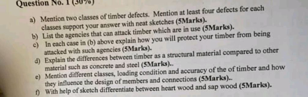 a) Mention two classes of timber defects. | StudyX