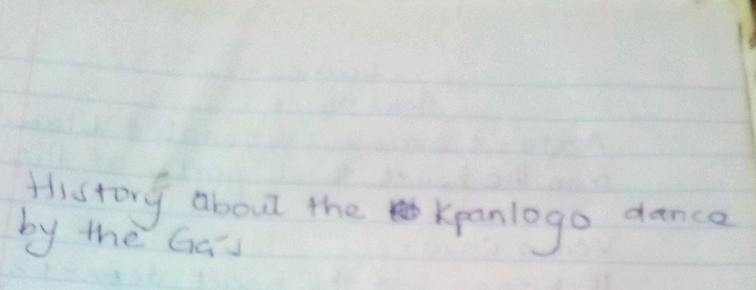 History about the kpanlogo dance by the Gãj | StudyX