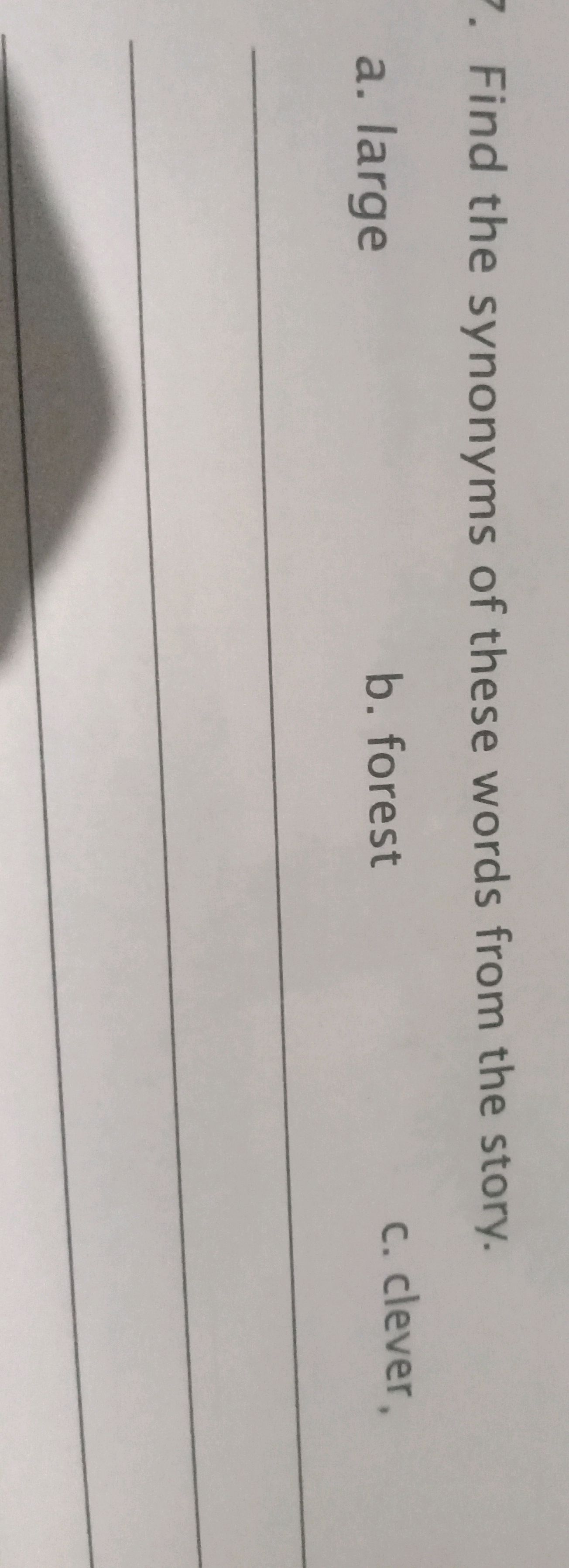 7. Find the synonyms of these words from the | StudyX
