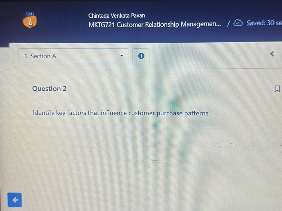 Identify key factors that influence customer | StudyX