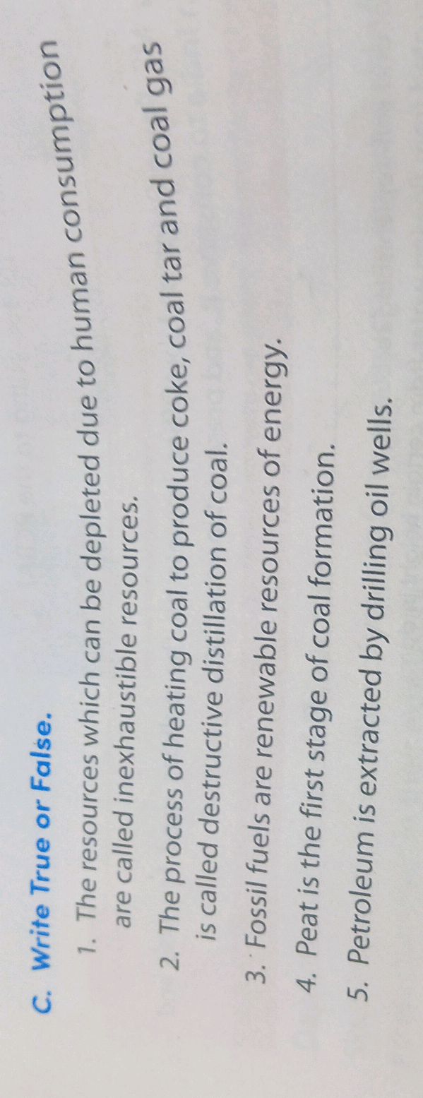 C. Write True or False. 1. The resources | StudyX