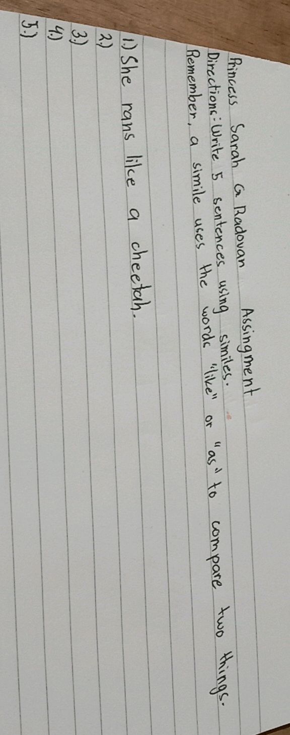 Directions: Write 5 sentences using similes. | StudyX