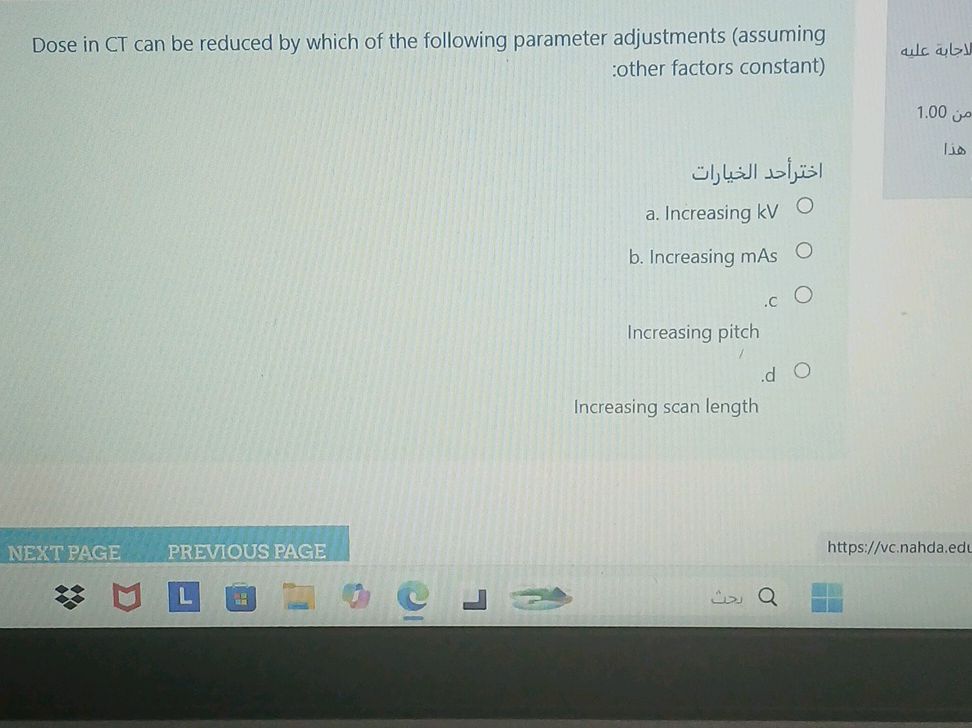 Dose in CT can be reduced by which of the | StudyX