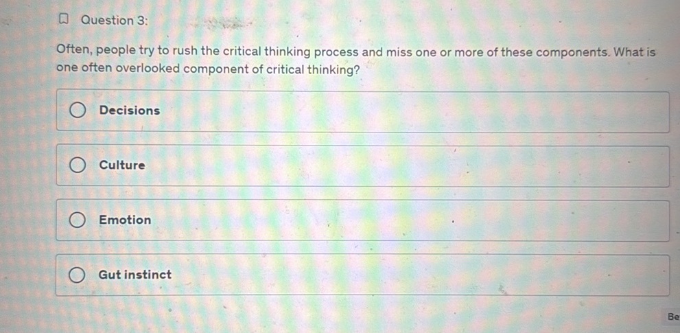 Question 3: Often, people try to rush the | StudyX