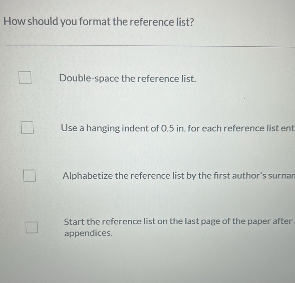 How should you format the reference list? | StudyX