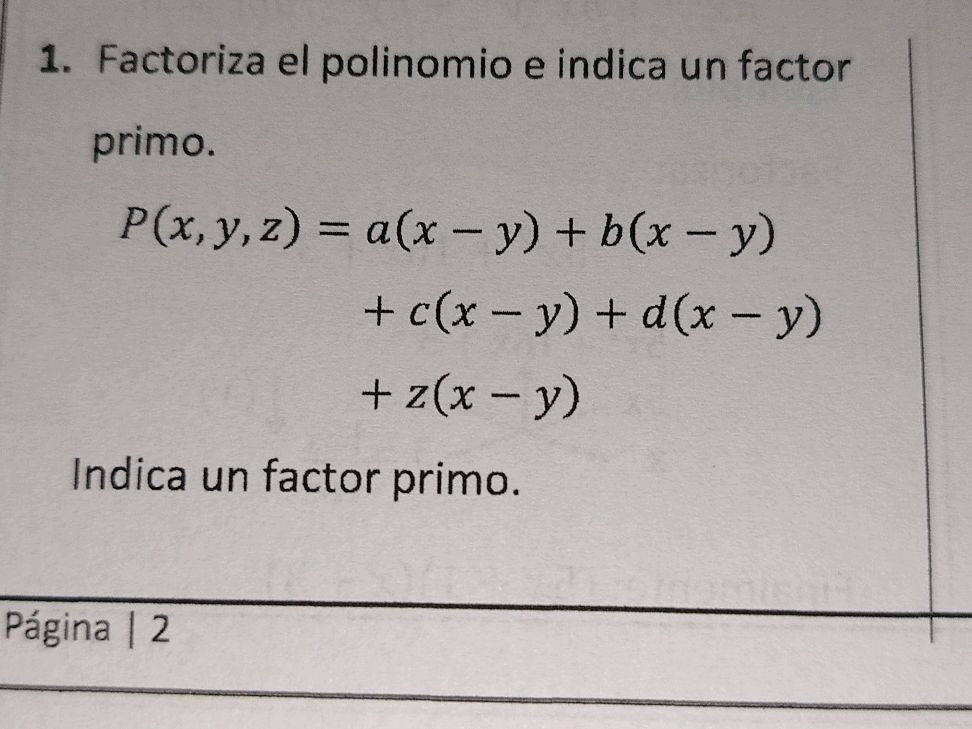 1. Factoriza el polinomio e indica un factor | StudyX
