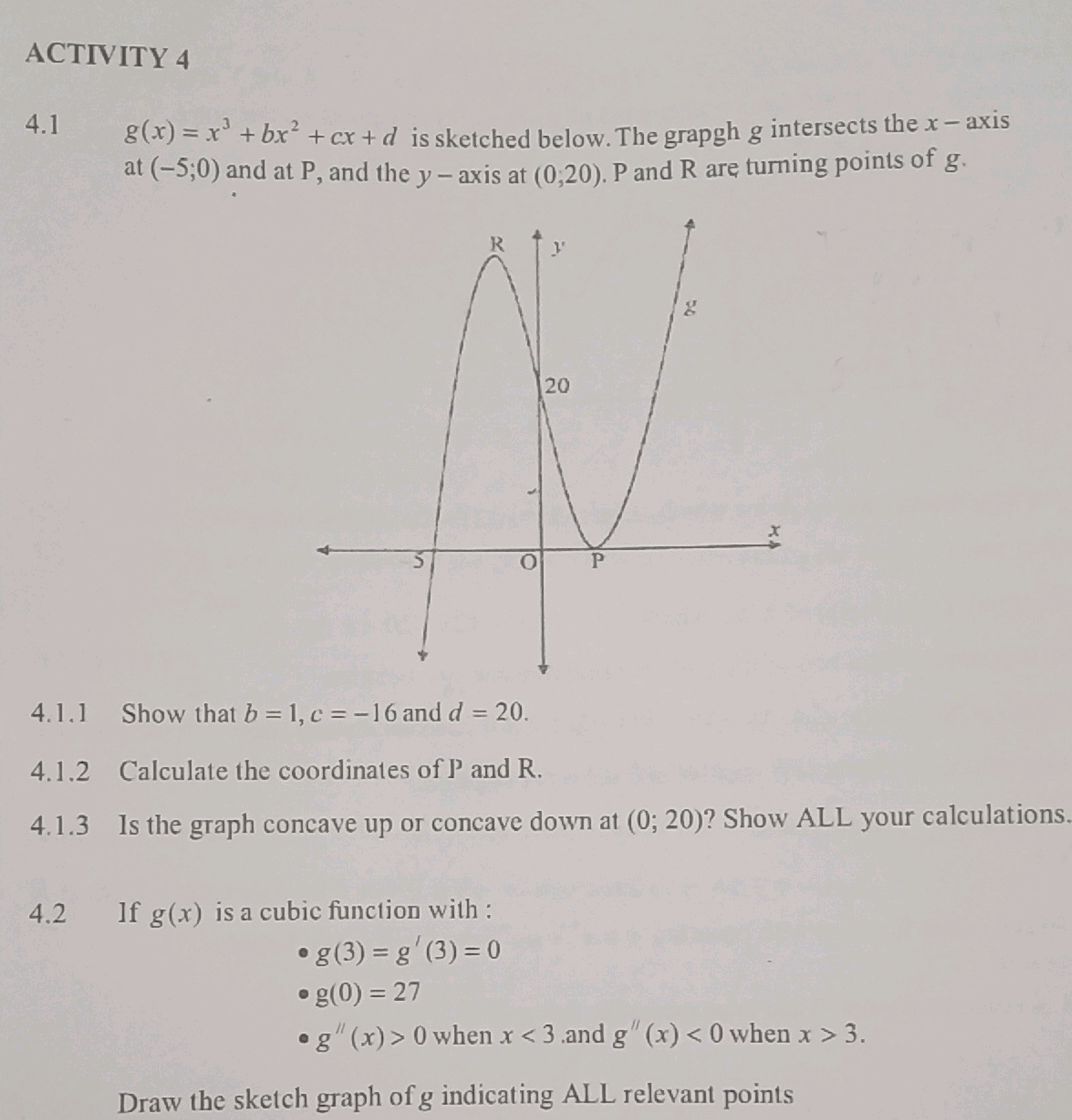 4.1 $g(x) = x^3 + bx^2 + cx + d$ is sketched | StudyX