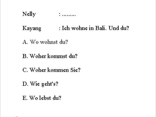 Nelly : ...... Kayang : Ich wohne in Bali. | StudyX