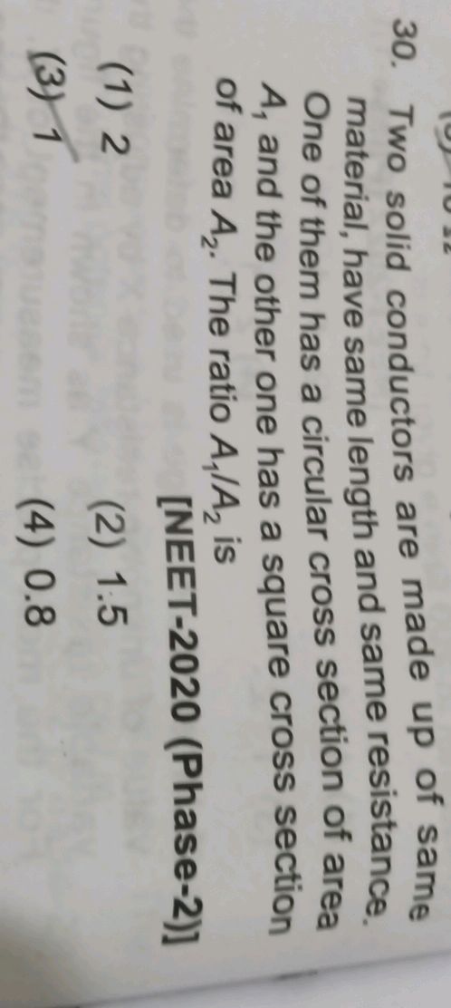 30. Two solid conductors are made up of same | StudyX