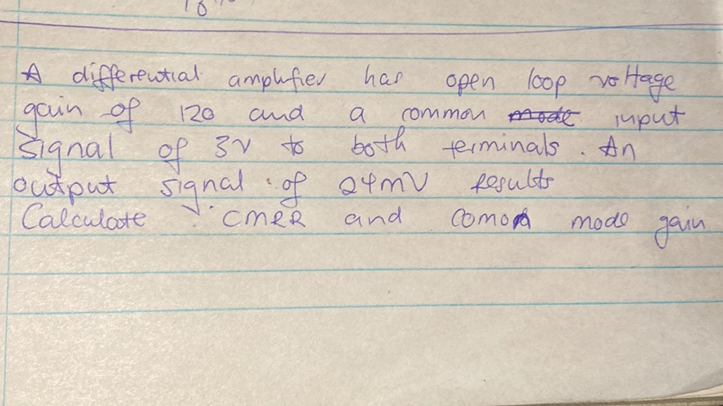 A differential amplifier has open loop | StudyX