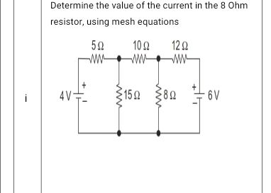 Determine the value of the current in the 8 | StudyX