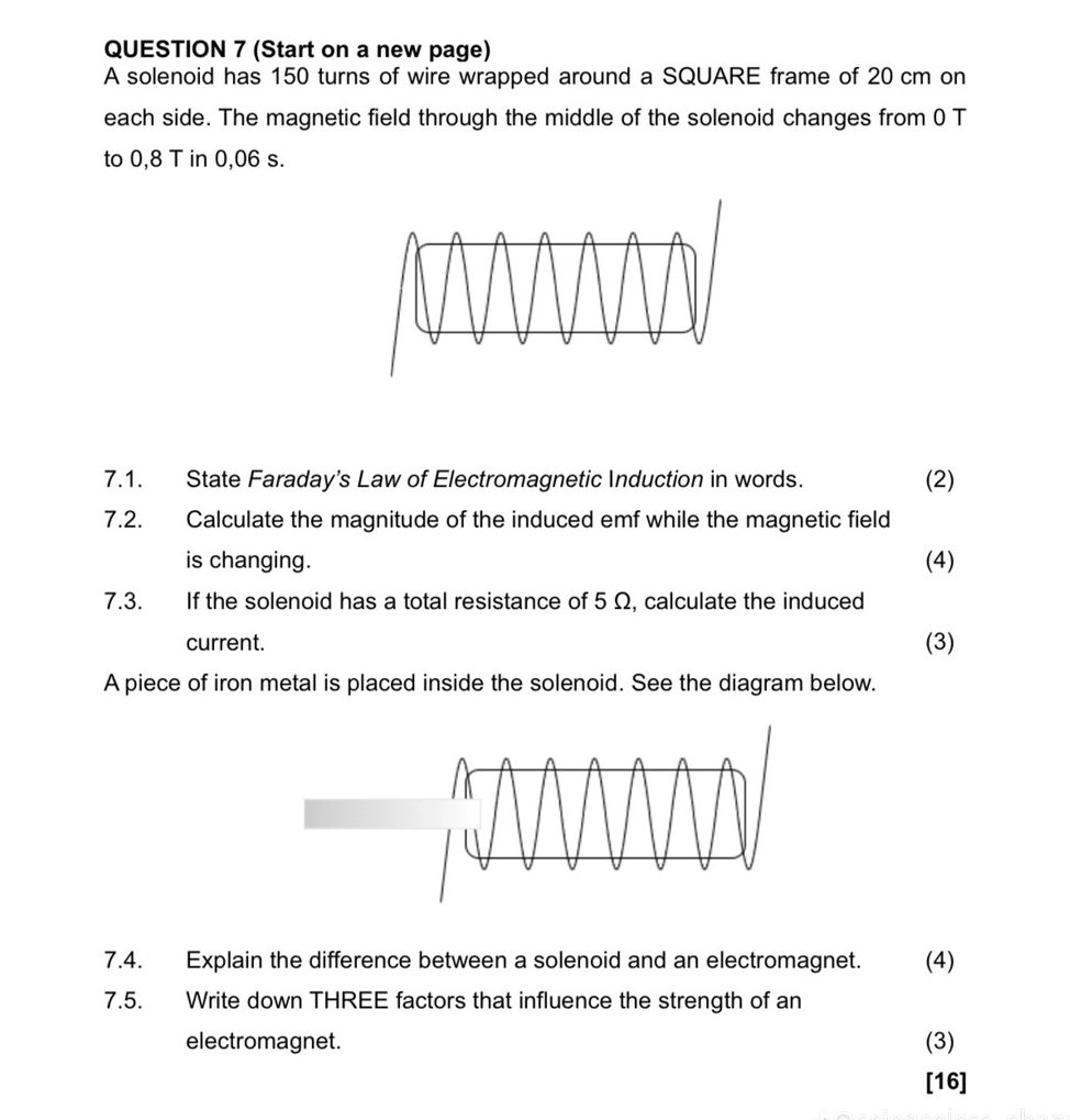 QUESTION 7 (Start on a new page) A solenoid | StudyX