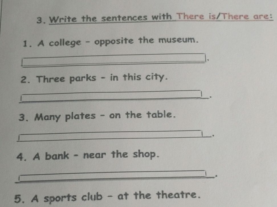 3. Write the sentences with There is/There | StudyX