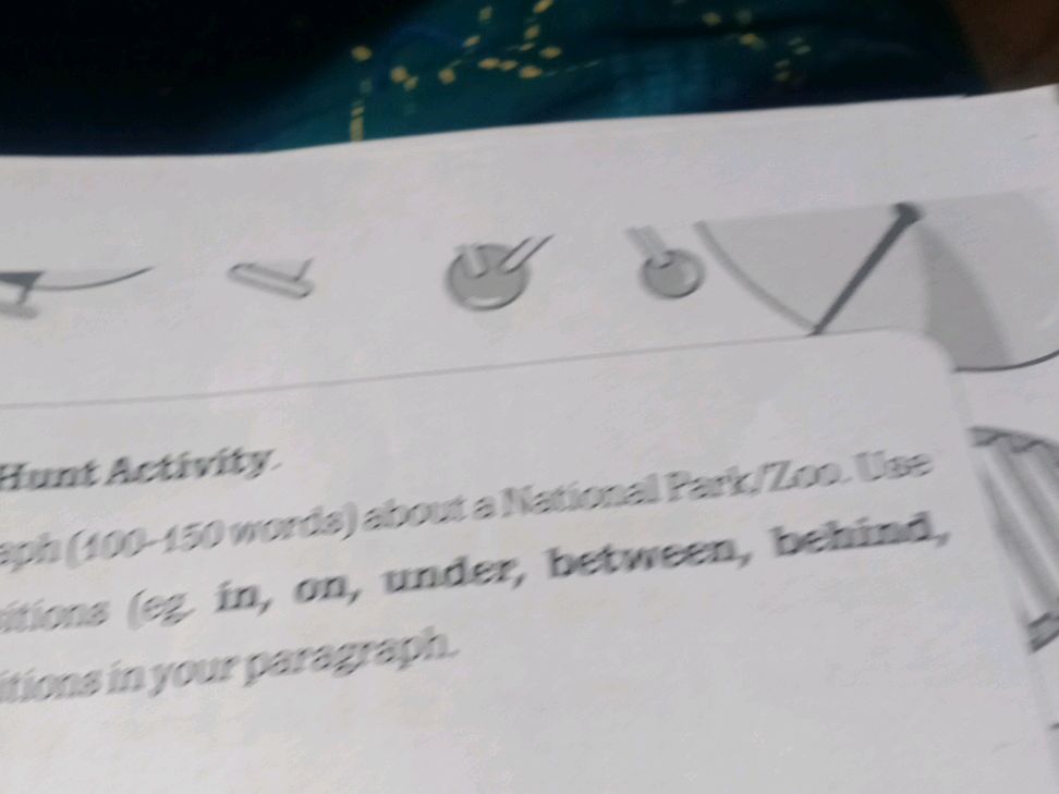 Hunt Activity. Write a paragraph (100-150 | StudyX