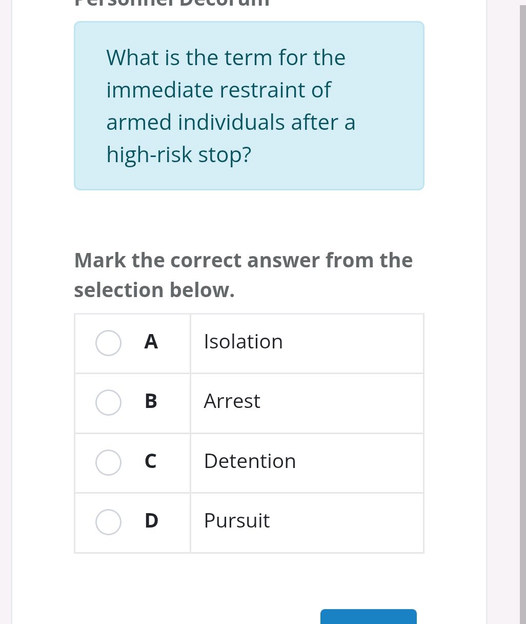 What is the term for the immediate restraint | StudyX