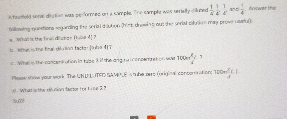 A fourfold serial dilution was performed on | StudyX
