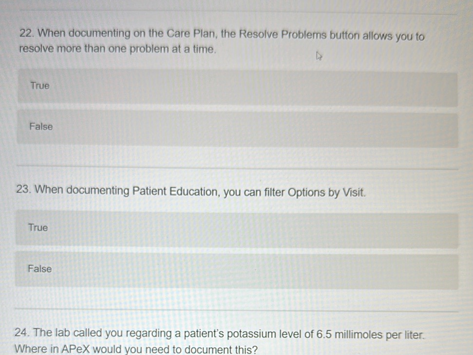 22. When documenting on the Care Plan, the | StudyX