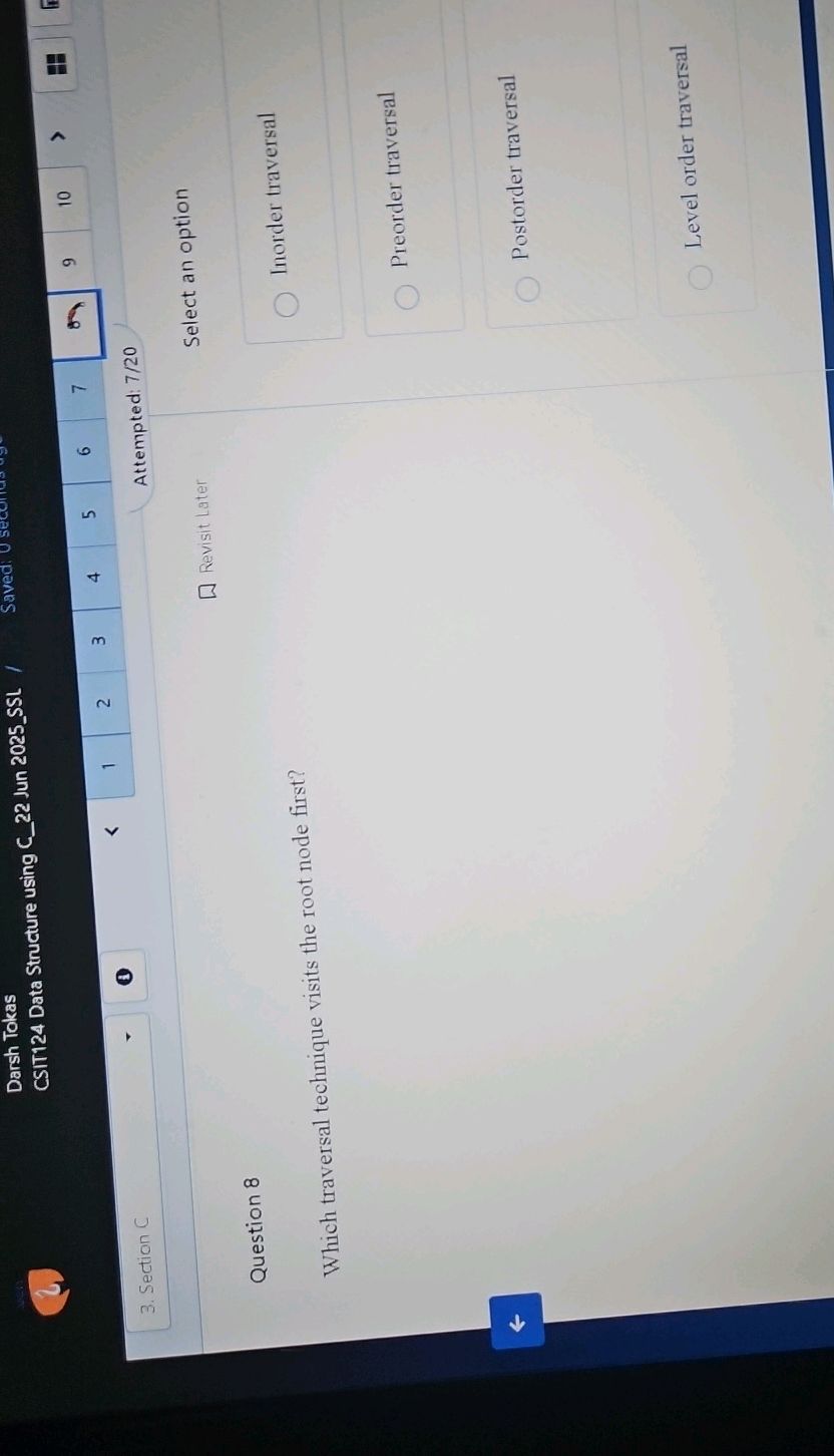 Which traversal technique visits the root | StudyX