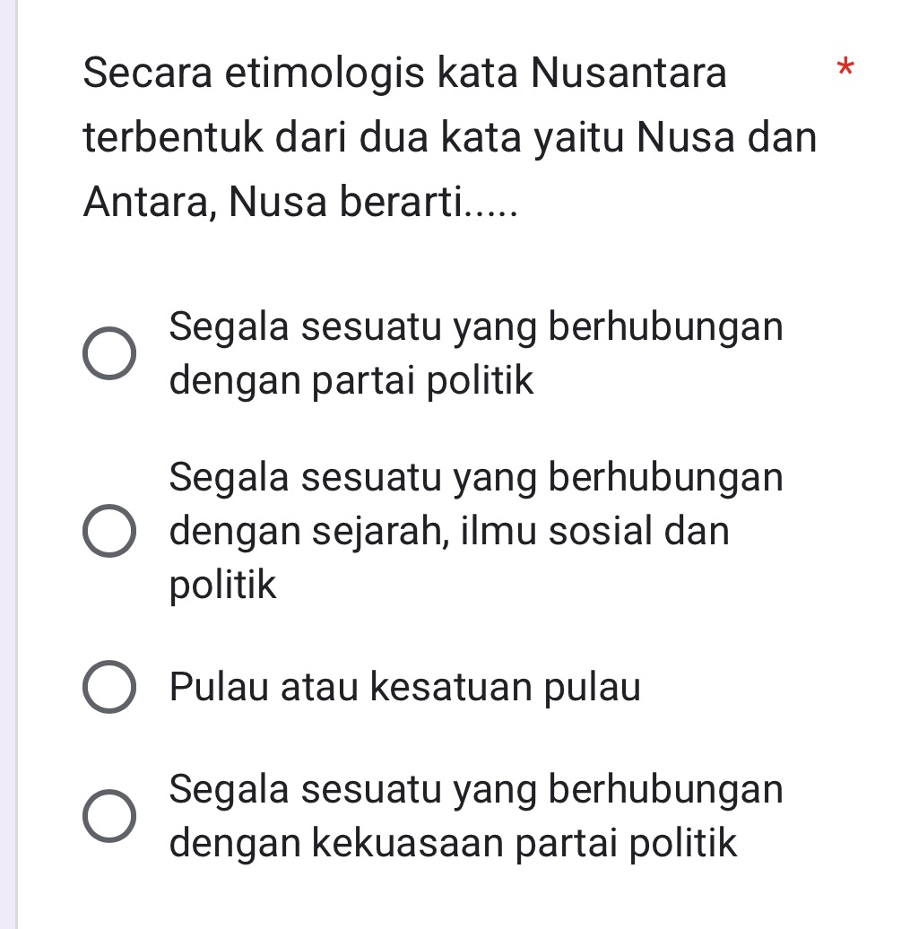 Secara etimologis kata Nusantara terbentuk | StudyX