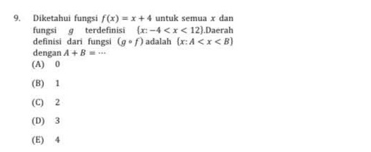 9. Diketahui fungsi $f(x) = x + 4$ untuk | StudyX
