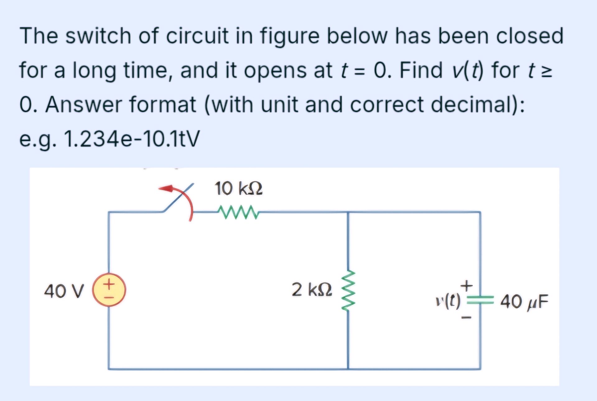 The switch of circuit in figure below has | StudyX