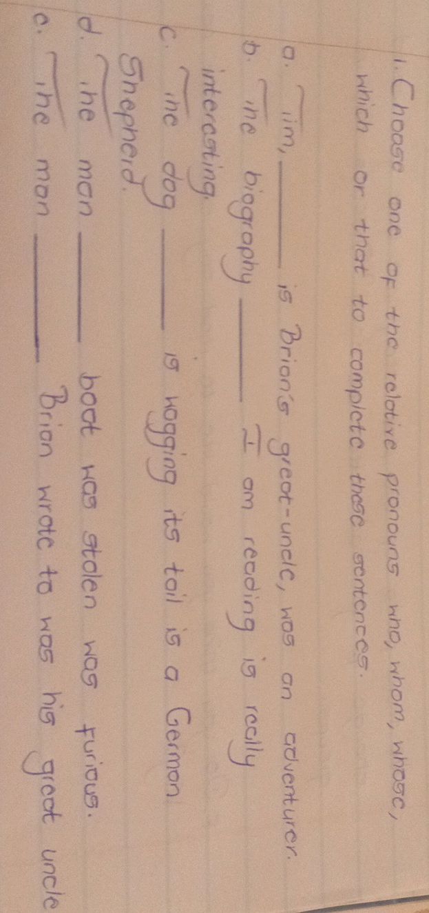 1. Choose one of the relative pronouns who, | StudyX