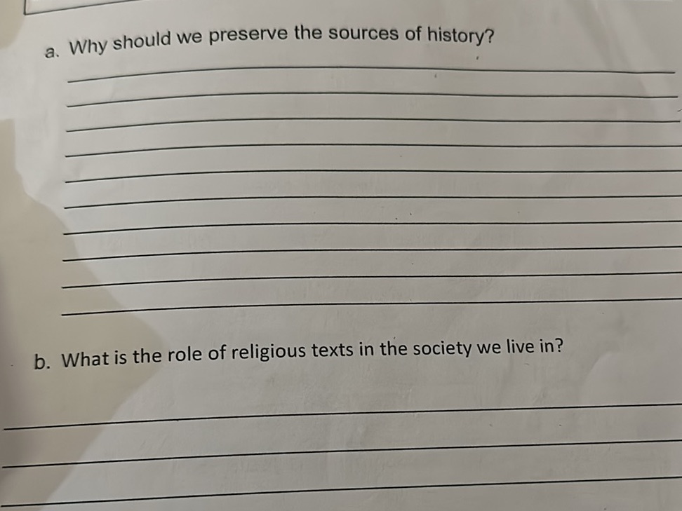 a. Why should we preserve the sources of | StudyX