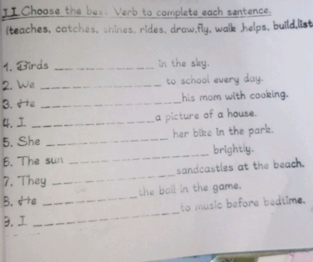 II. Choose the best. Verb to complete each | StudyX