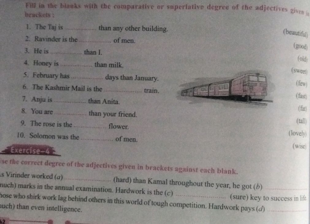 Fill in the blanks with the comparative or | StudyX