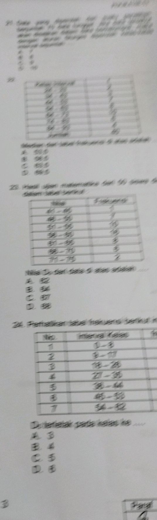24. Perhatikan tabel frekuensi berikut! | | StudyX