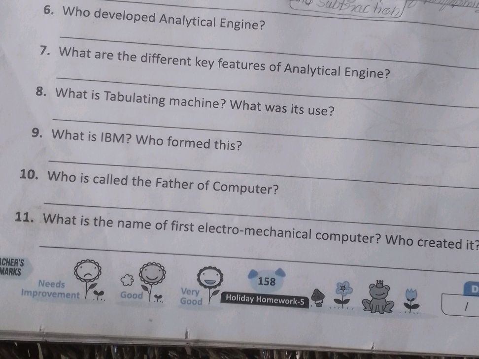 6. Who developed Analytical Engine? 7. What | StudyX