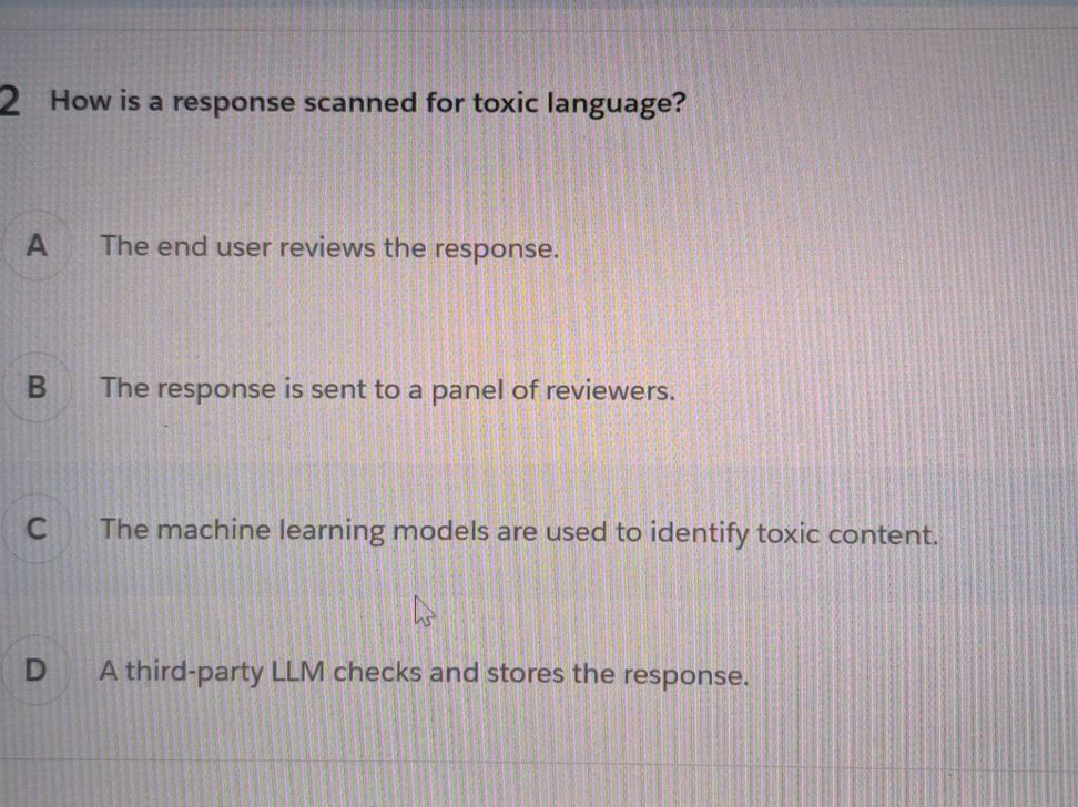 2 How is a response scanned for toxic | StudyX