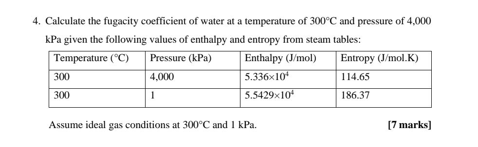 4. Calculate the fugacity coefficient of | StudyX