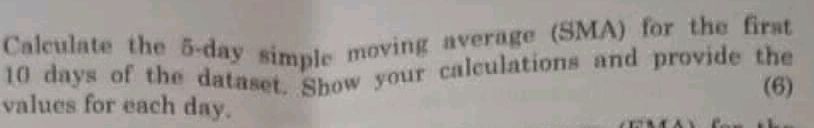 Calculate the 5-day simple moving average | StudyX