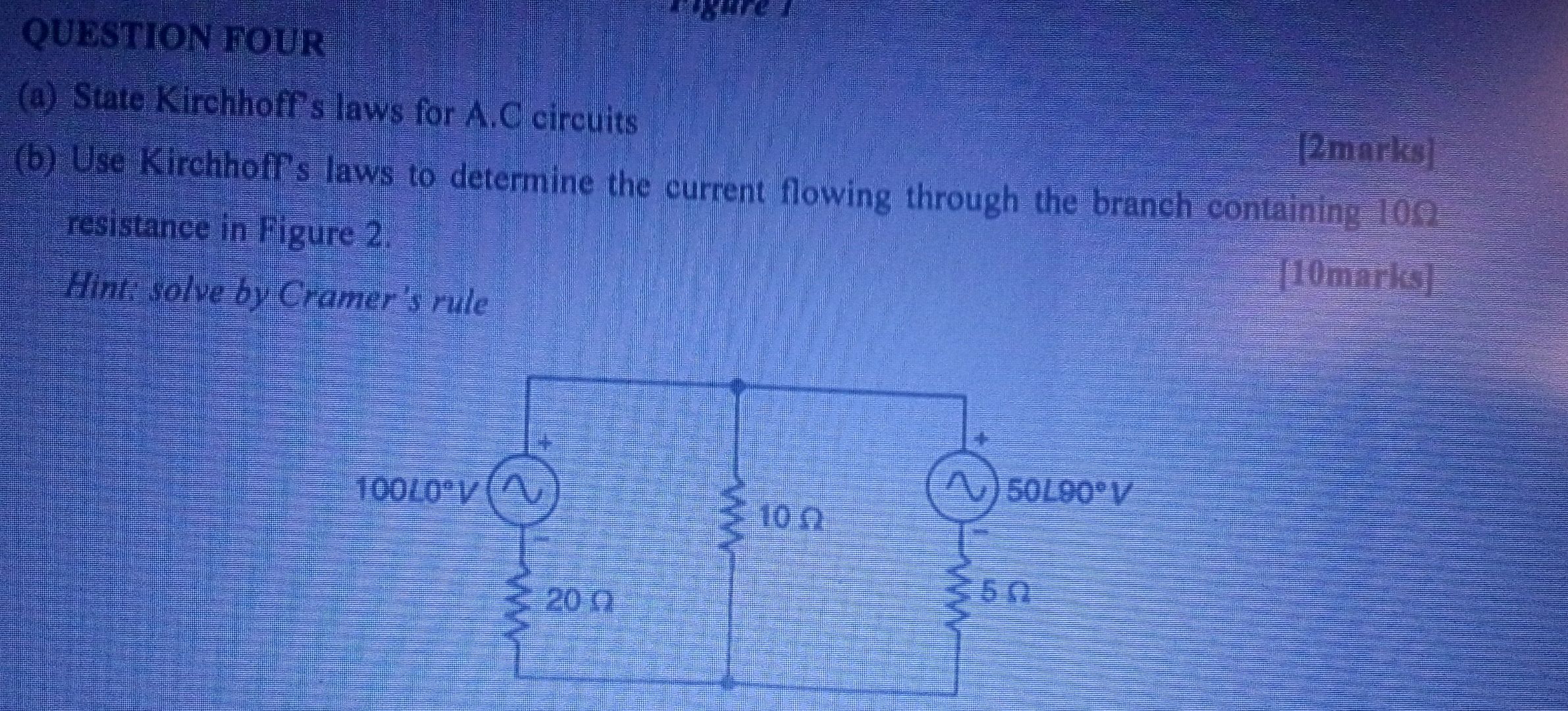 (a) State Kirchhoff's laws for A.C circuits | StudyX