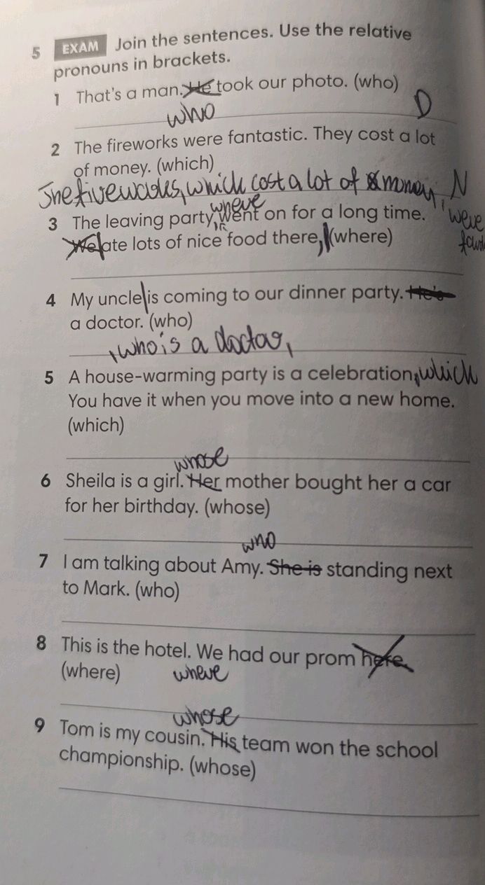 5 EXAM Join the sentences. Use the relative | StudyX