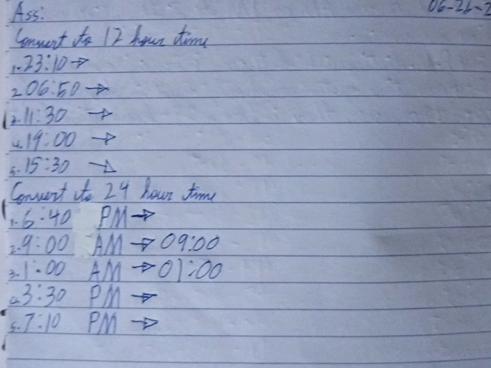 Convert to 12 hour time 1. 23:10 -> 2. 06:50 | StudyX