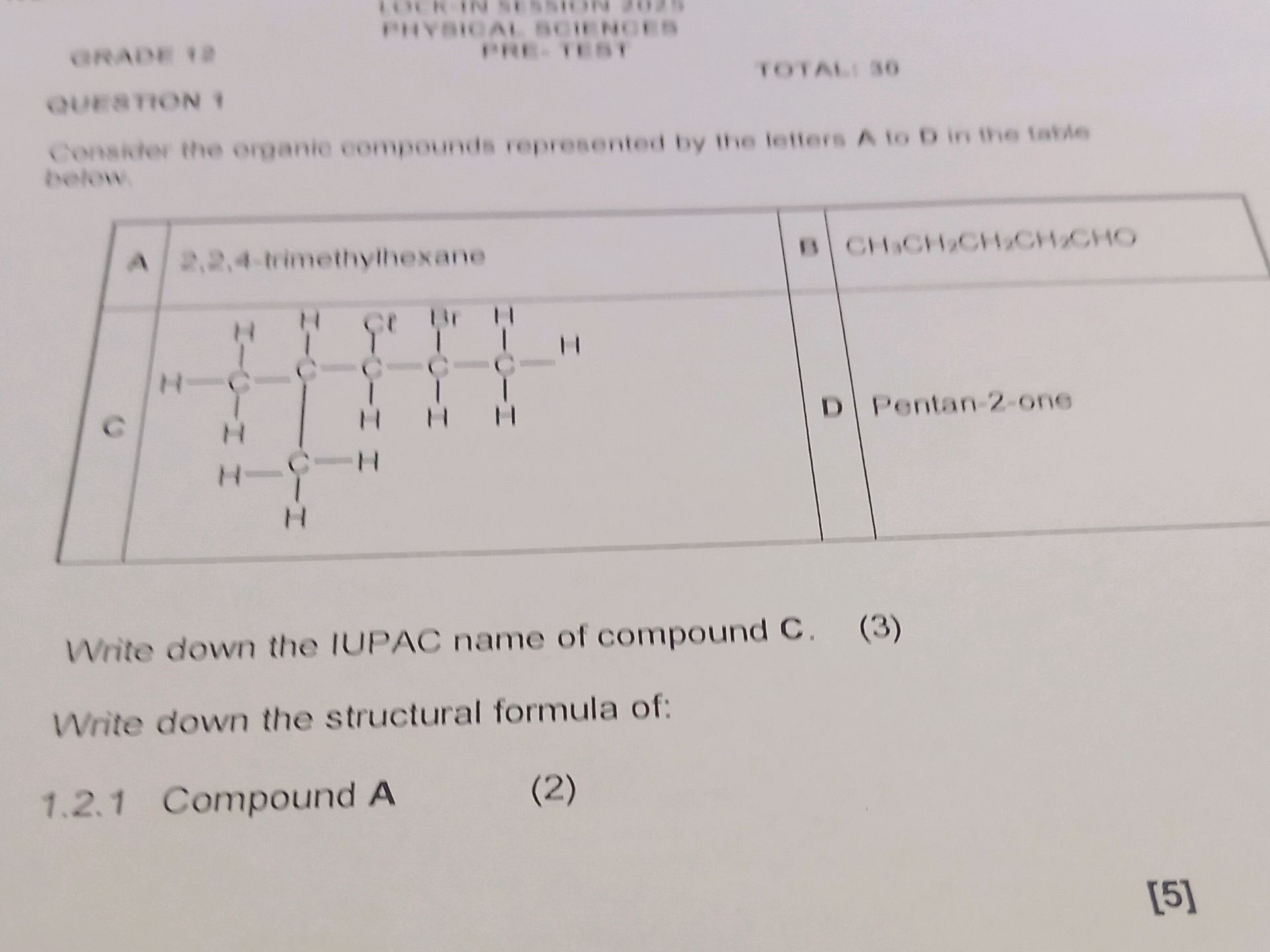 Consider the organic compounds represented | StudyX