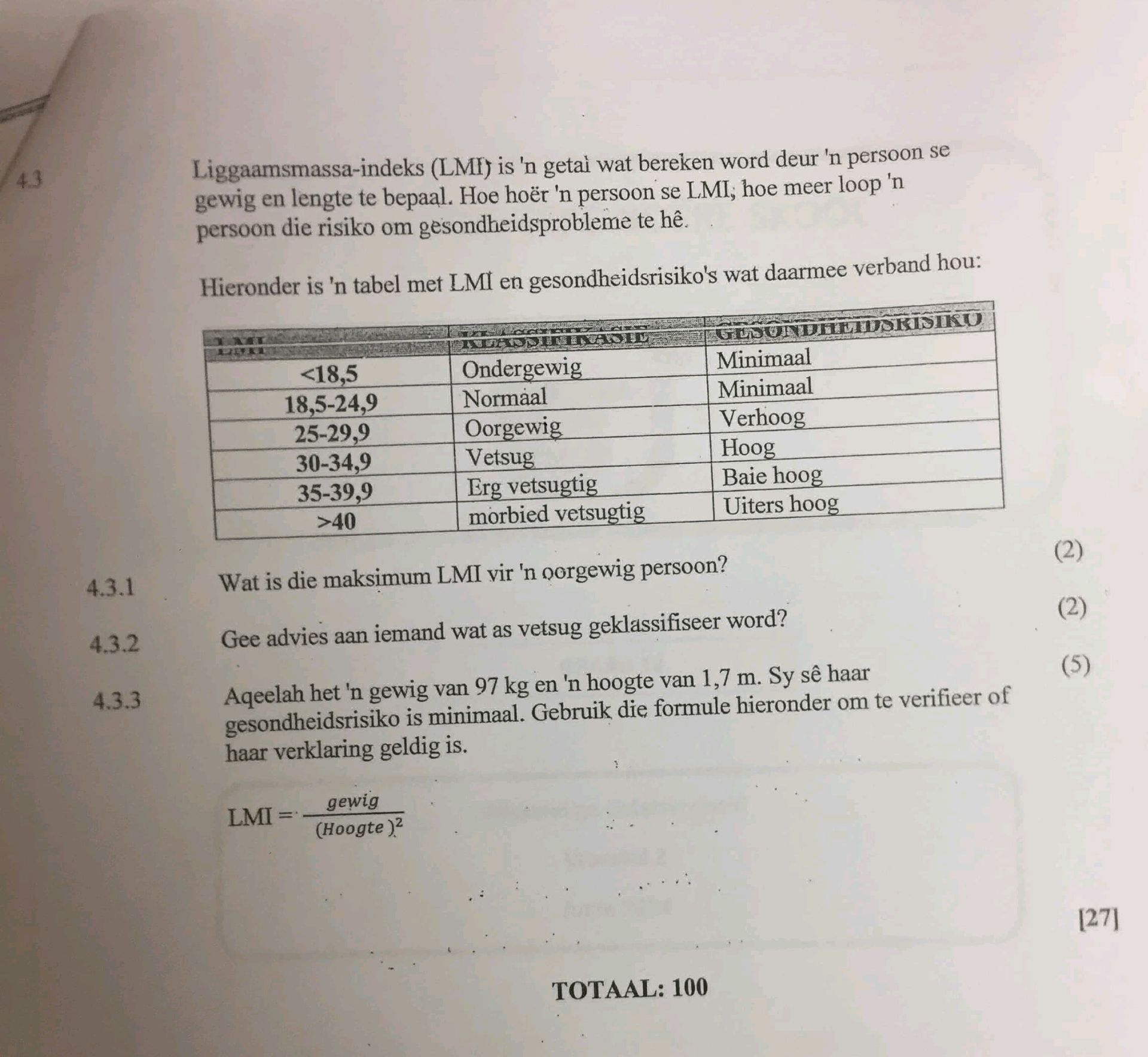 Hieronder is 'n tabel met LMI en | StudyX