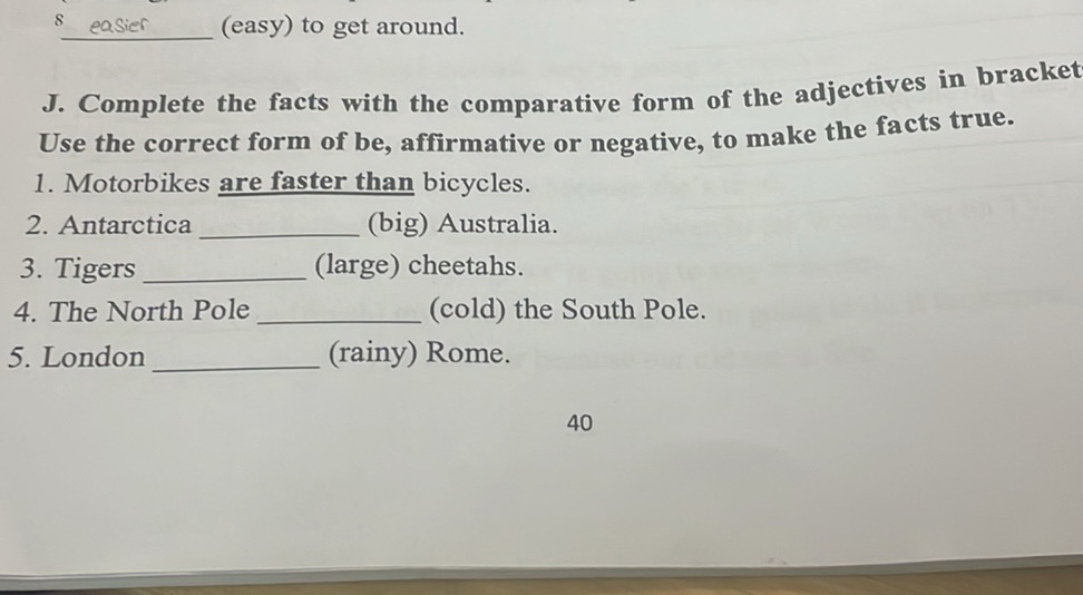 J. Complete the facts with the comparative | StudyX
