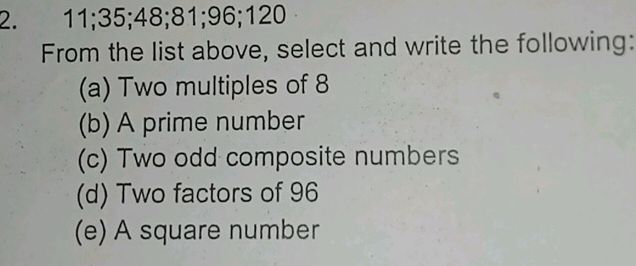 2. 11;35;48;81;96;120 From the list above, | StudyX