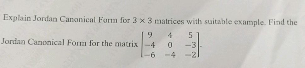 Explain Jordan Canonical Form for 3 \( \) 3 | StudyX