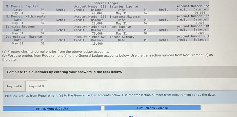 (a) Prepare closing journal entries from the | StudyX