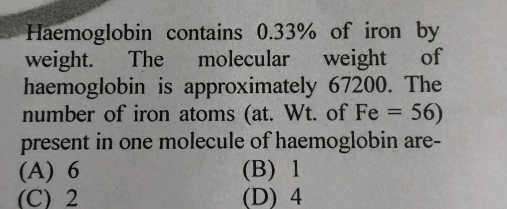 Haemoglobin contains 0.33% of iron by | StudyX